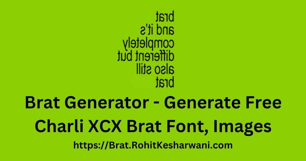 Brat Generator - Generate Free Charli XCX Brat Font, Images